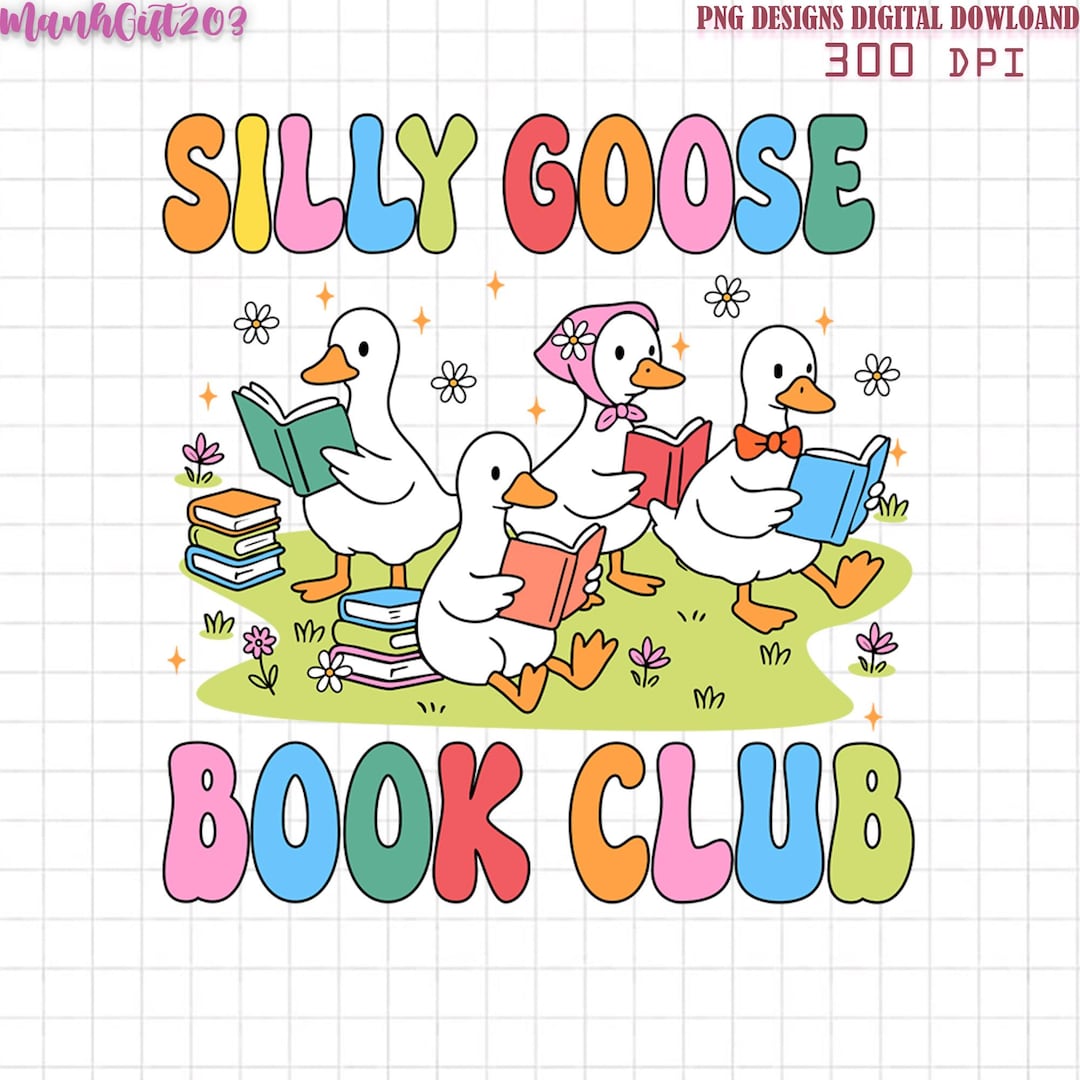 Silly Goose Book Club Png, Funny Goose Retro Vintage Png, Trending ...