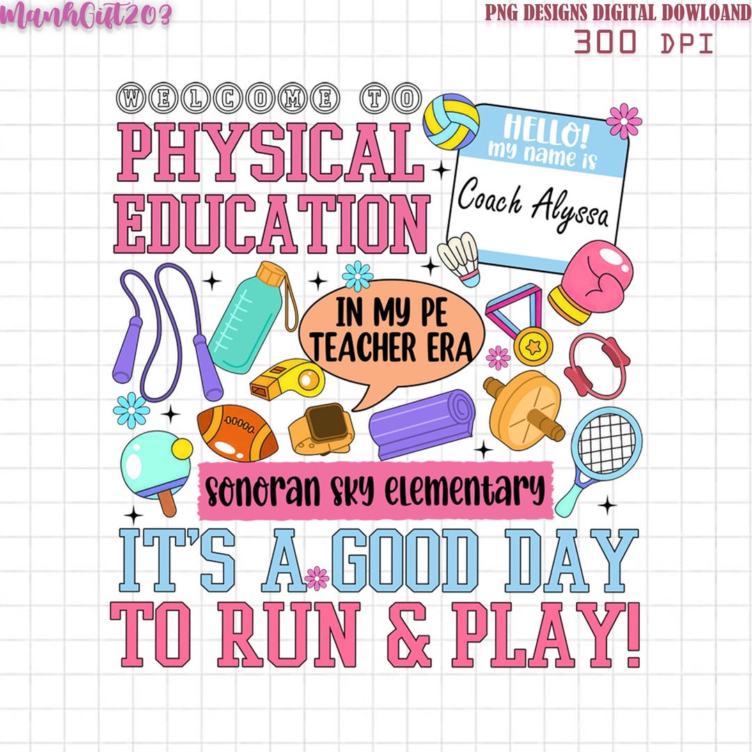 Custom PE Teacher PNG, Physical Education Digital Download, It's A Good ...