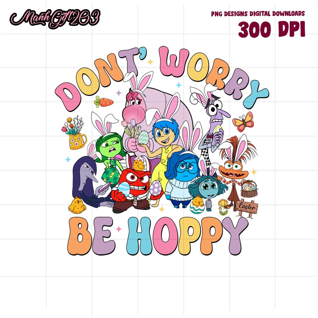 Don’t Worry Be Hoppy Inside Out Easter Day Png, Emotions Easter Cartoon ...