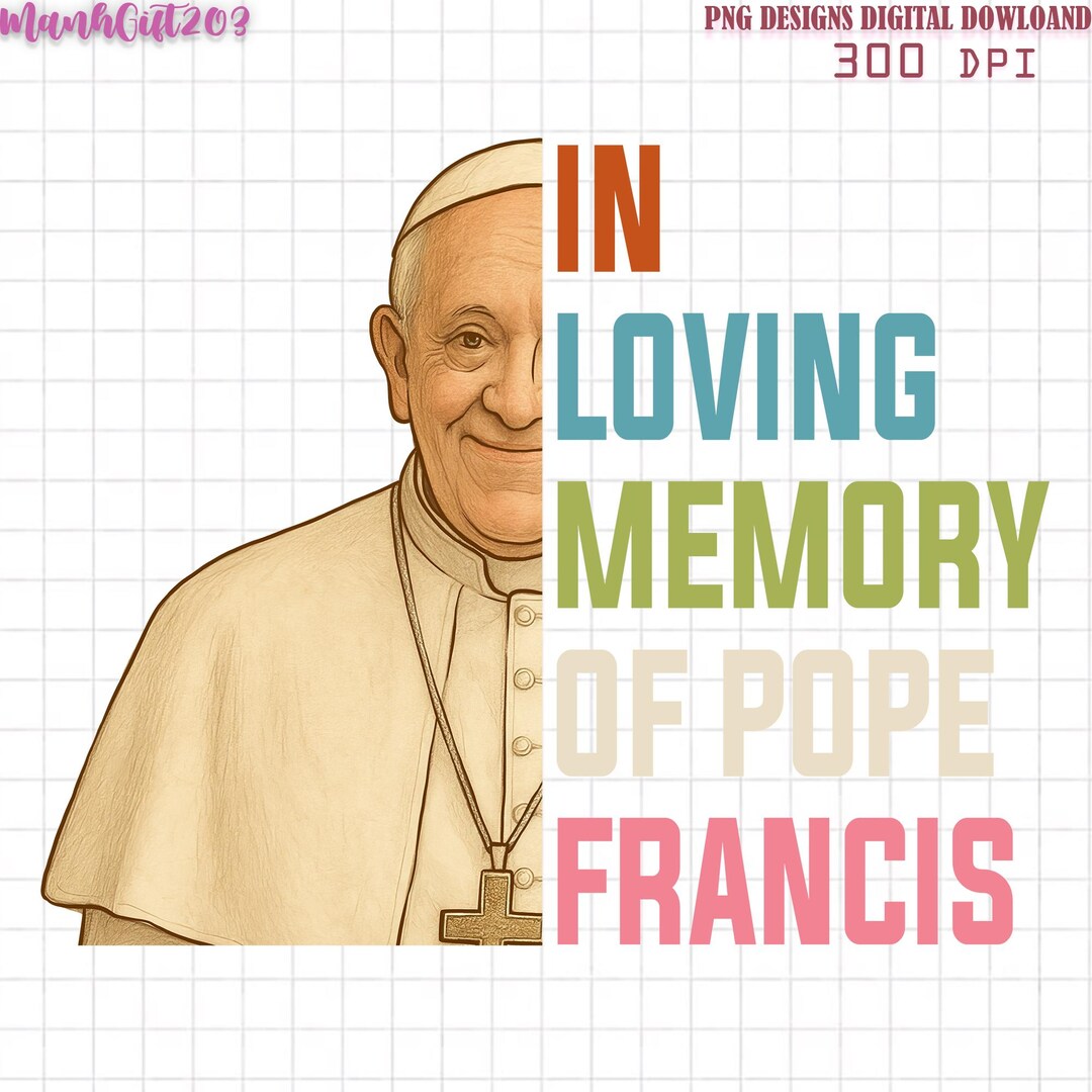 In Loving Memory of Pope Francis Digital Download Jesus and Pope Art ...