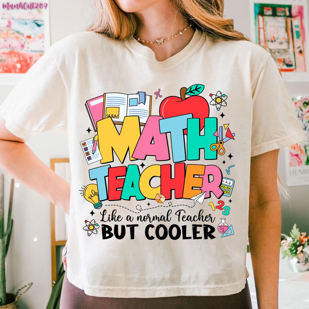 Math Teacher Like A Normal Teacher but Cooler Png, Math Teacher Png ...