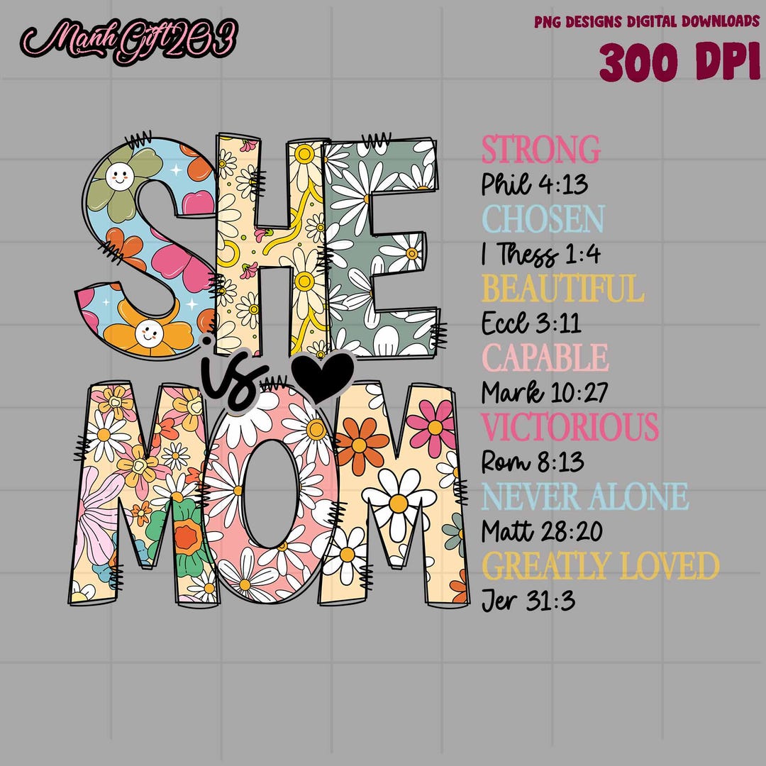 She is Mom PNG I She is Strong PNG I Bible Verse I Mom Sublimation I ...