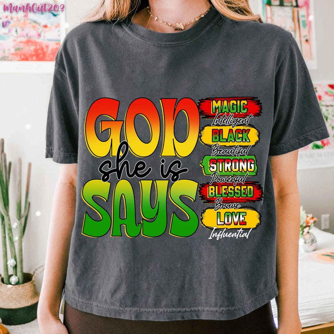 God Say She is Png, Juneteenth Png, Juneteenth Graffiti Png, Black ...
