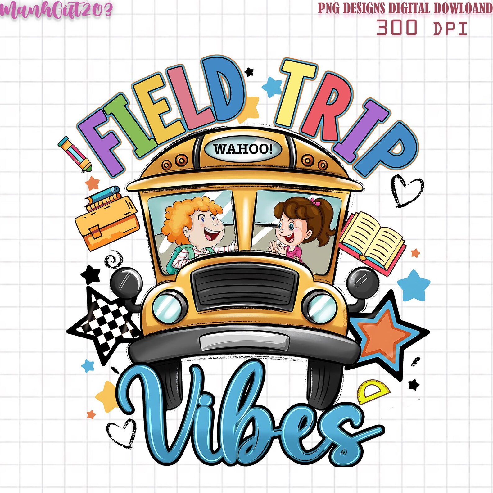 Field Trip Vibes PNG, Field Day PNG, Teacher Field Trip Sublimation ...