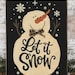 Snowman Sign ~ Let It Snow ~ Primitive Snowman Sign ~ Primitive Winter ...