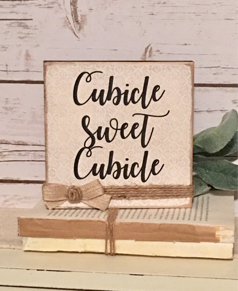 Cubicle Sweet Cubicleoffice Giftoffice Decorrustic | Etsy