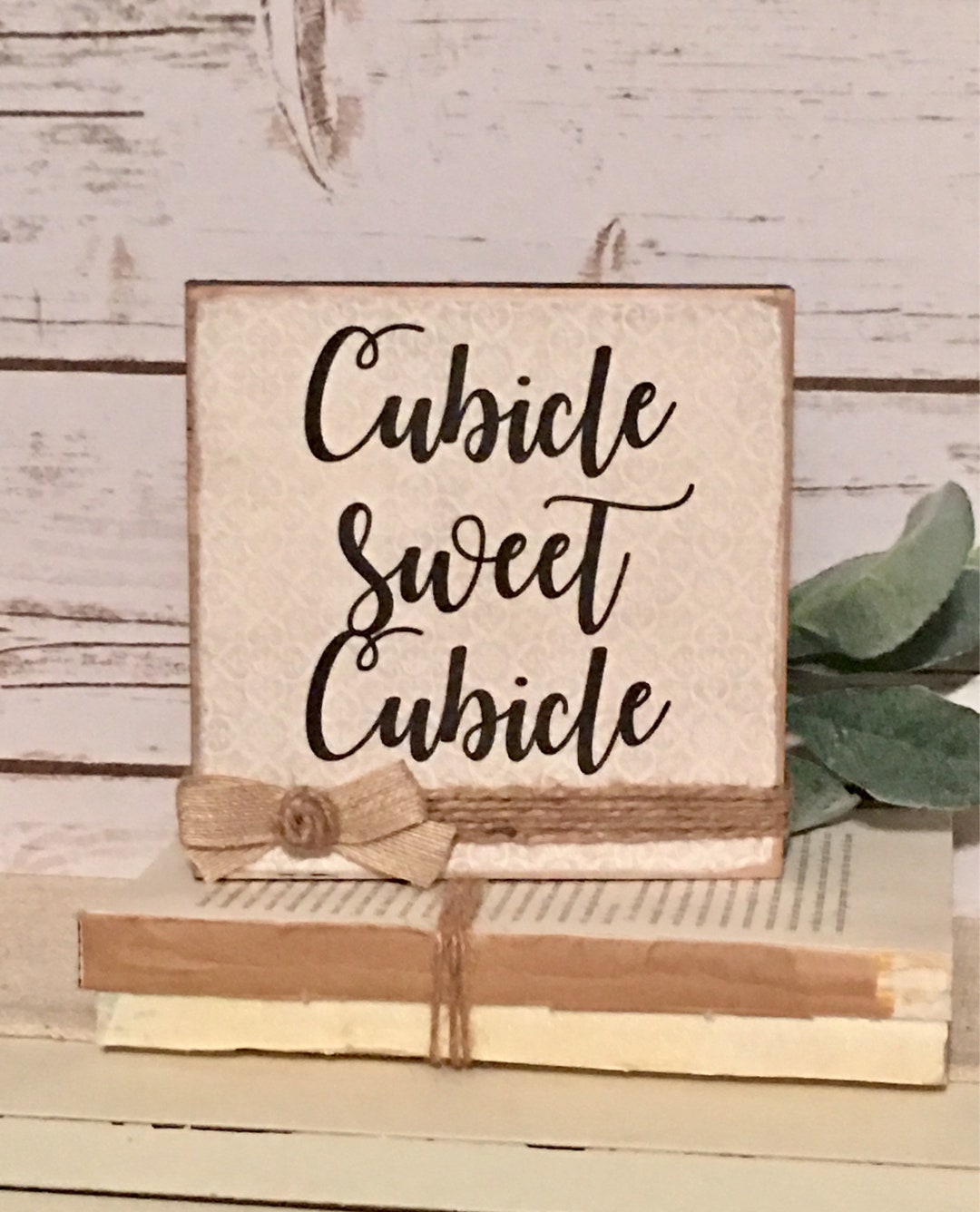 Cubicle Sweet Cubicle,office Gift,office Decor,rustic Decor,rustic Sign ...