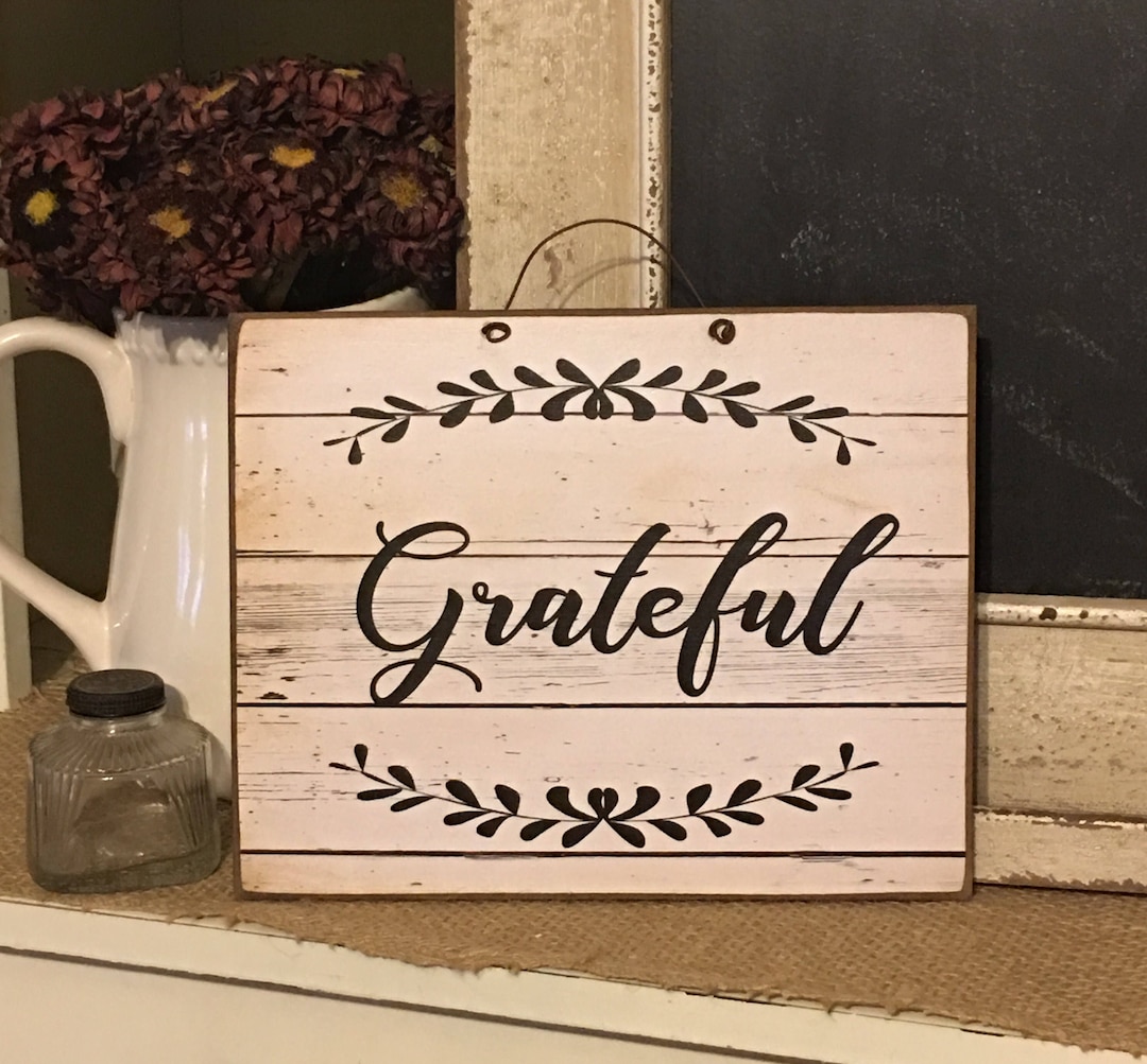 Grateful Sign,inspirational Quote,farmhouse Decor,rustic Grateful Sign ...