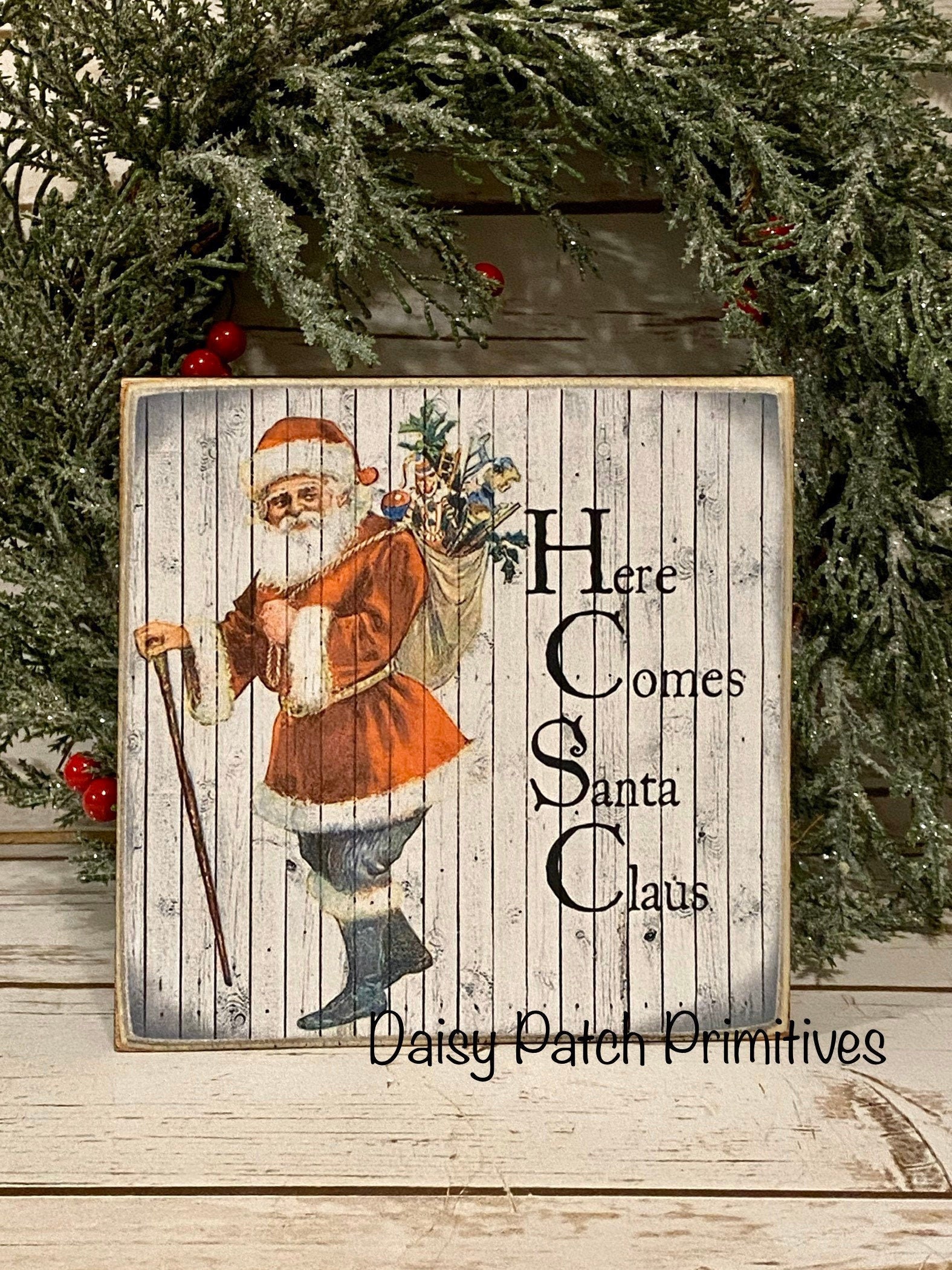 Here Comes Santa Claus SignSanta Claus DecorationPrimitive | Etsy
