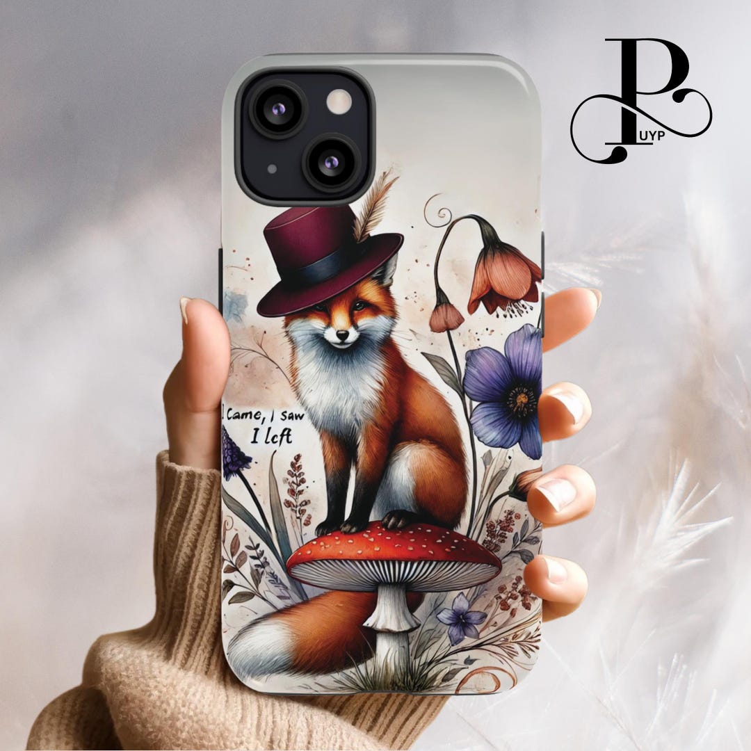 Fox Phone Case, Floral Print, "i Came, I Saw, I Left", Gift Idea ...