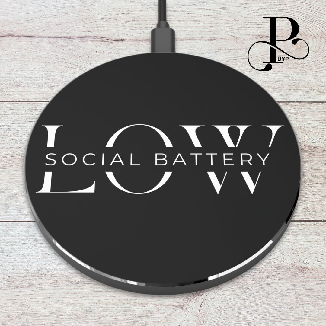 Social Battery Low Wireless Charger, Unique Introvert Gift, Fast Qi ...