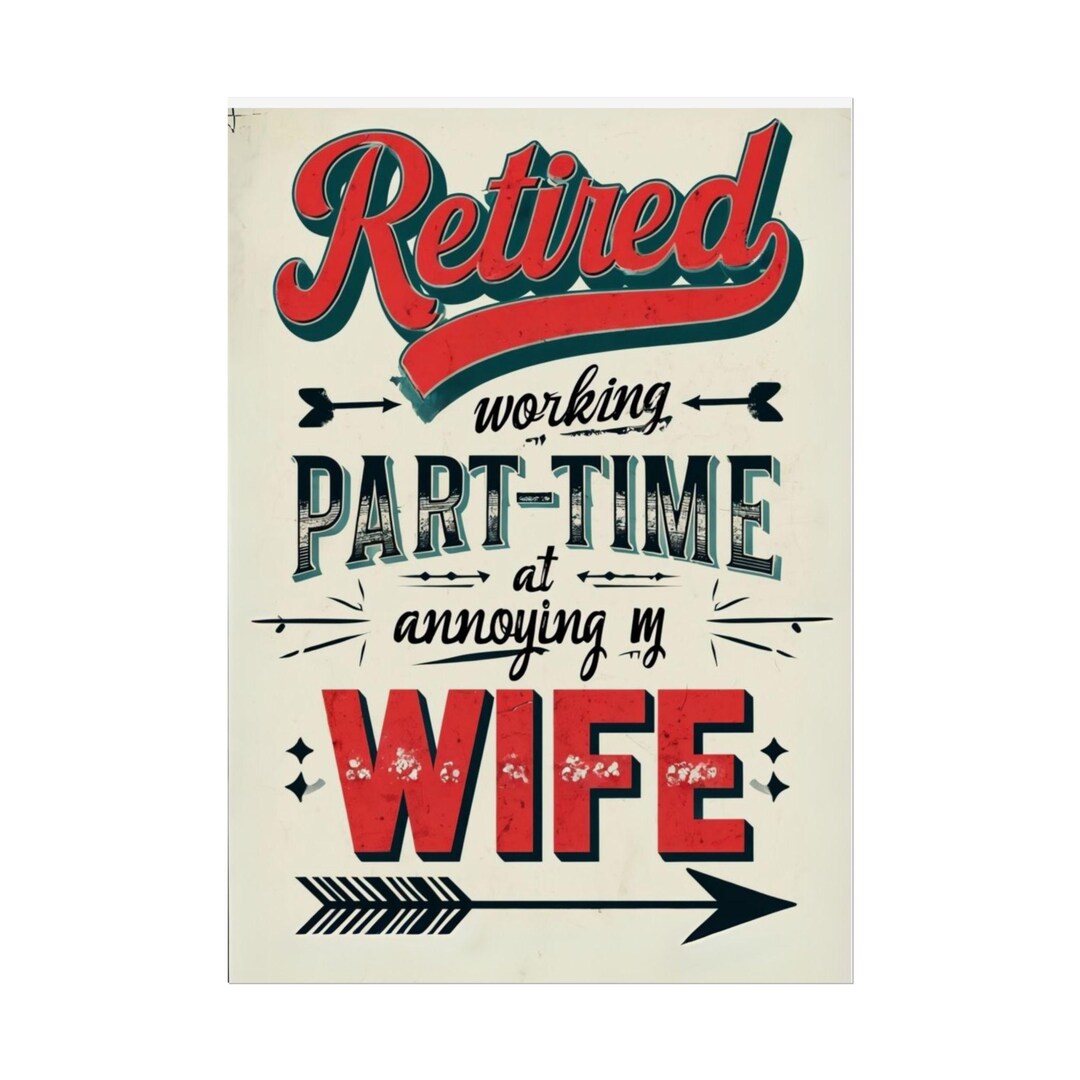 Funny Retirement Poster - Rolled Posters for Sale, High Quality Gift ...