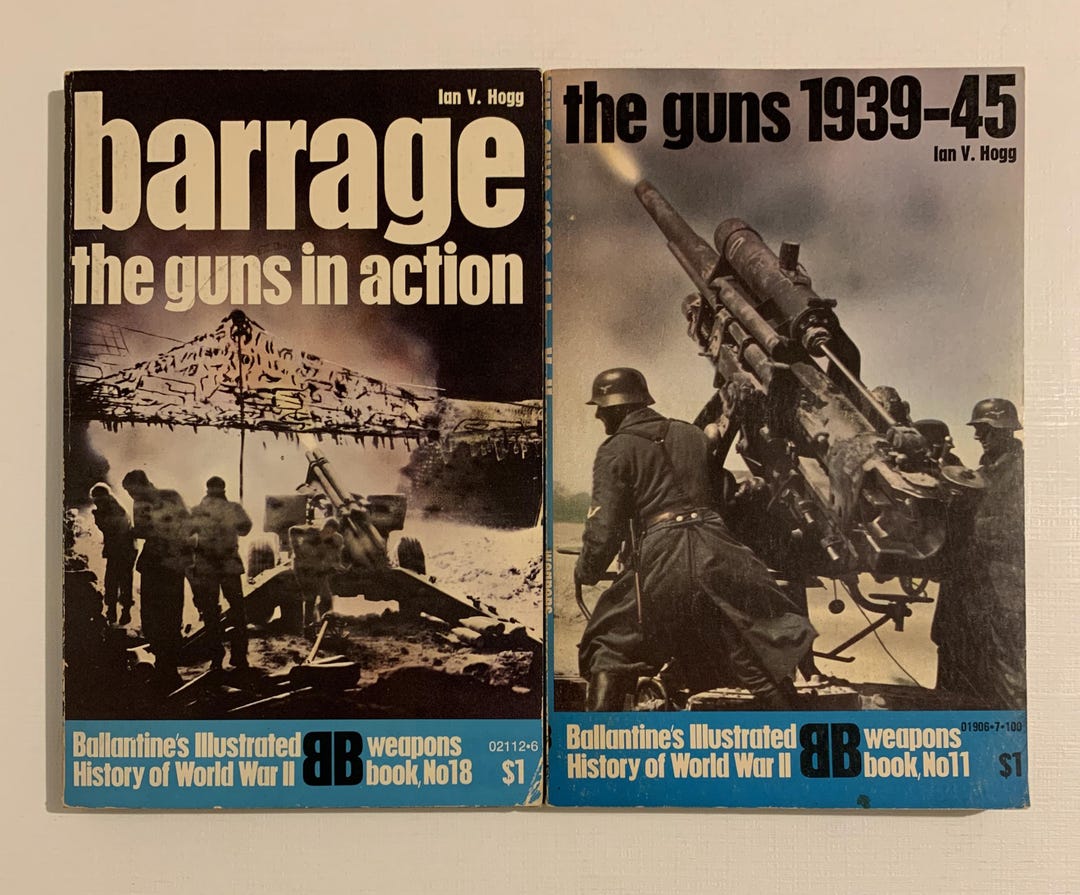 Barrage the Guns in Action 18 1970 1st Printing & the Guns 1939-45 11 ...