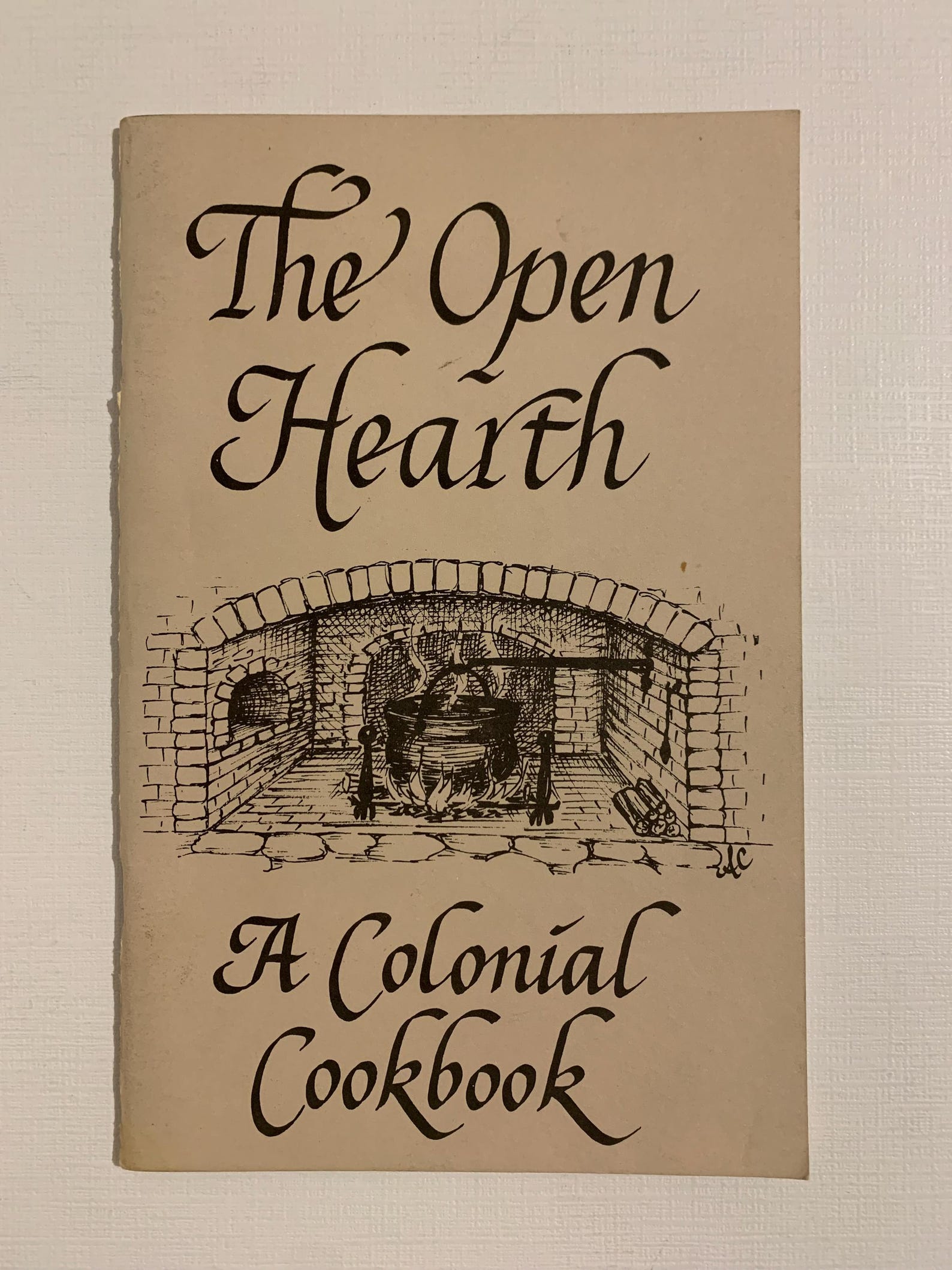 Vintage the Open Hearth Colonial Cookbook Hugh Judy Gowan 1987 28 Pg ...