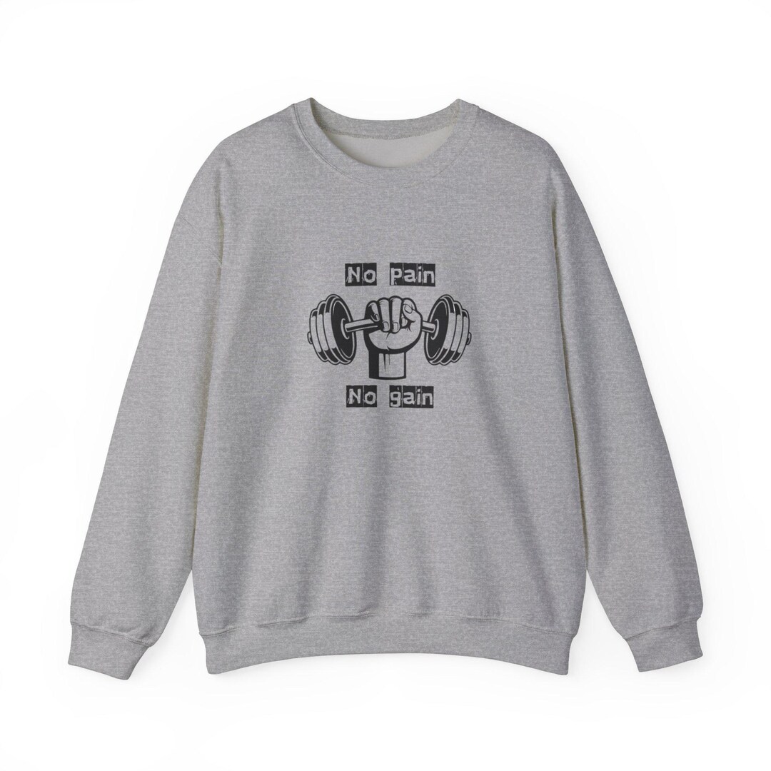 Gym Sweatshirt 'no Pain, No Gain', Workout Jumper, Fitness Crewneck ...