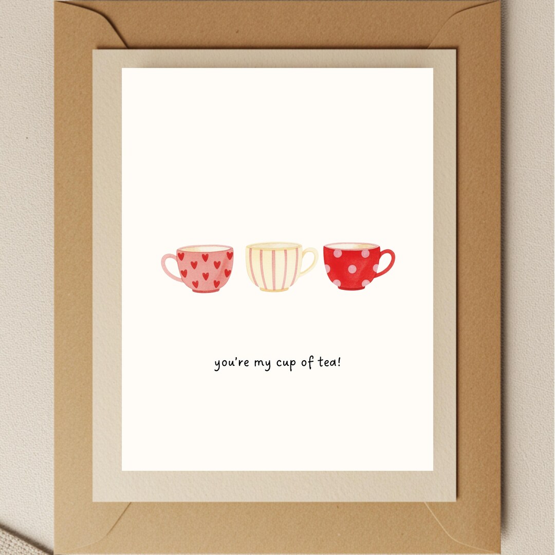 You're My Cup of Tea Card – Punny Valentine's Day Greeting - Etsy