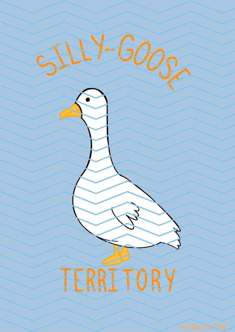 Silly Goose Territory Printable Poster – Funny Wall Art, Digital ...