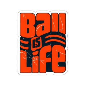 Ball is Life Sticker | Basketball-inspired Vinyl Decal for Water ...