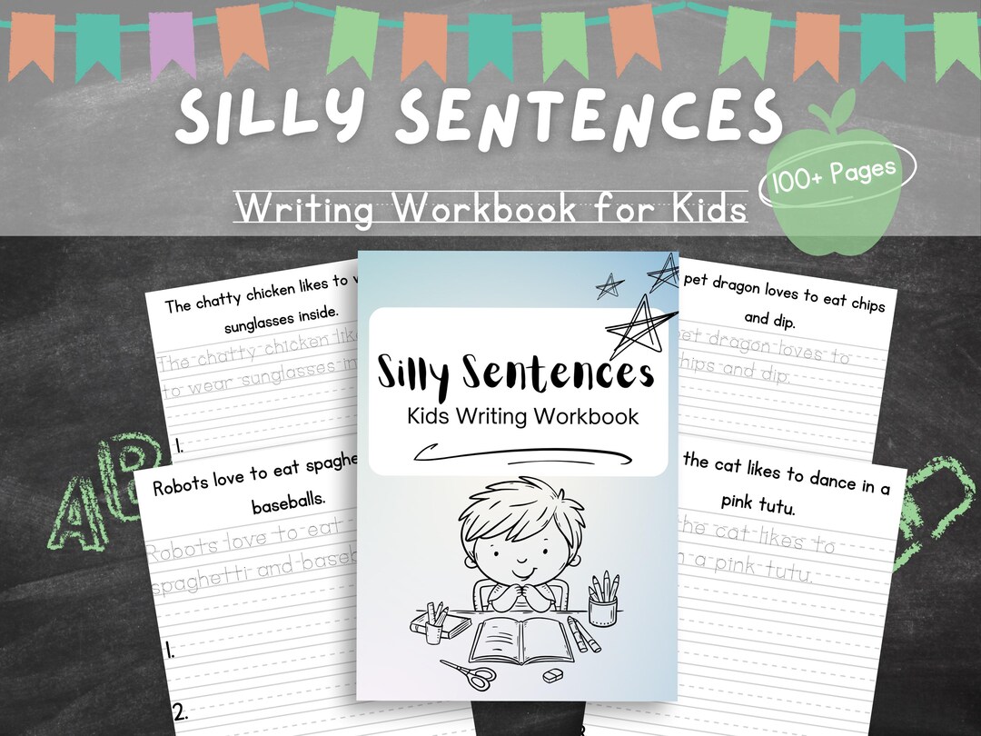 Silly Sentence Writing Worksheets for Kindergarten & Homeschool ...