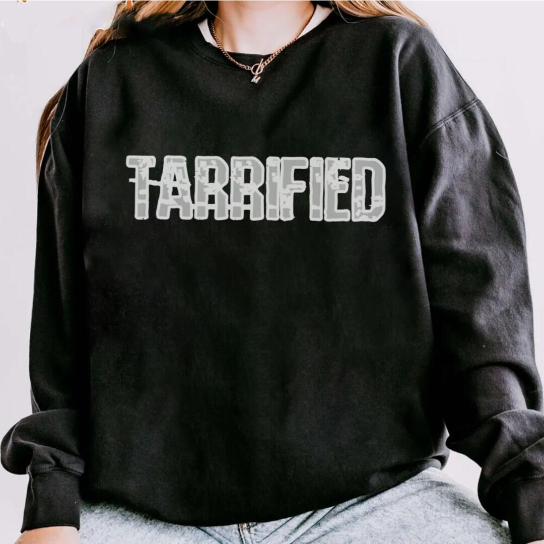 Tarrified Png, Design Gift, Trendy Png, Digital File, Resist Tariffs ...