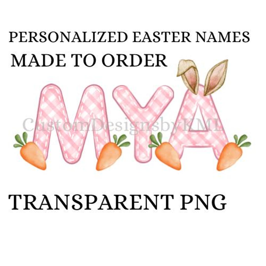 Personalized Easter Names for Girls | Cute Bunny Name PNG | Made to ...