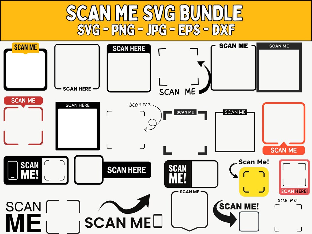 Scan Me QR Code SVG Bundle: Frame Border Cut Files (digital Download ...