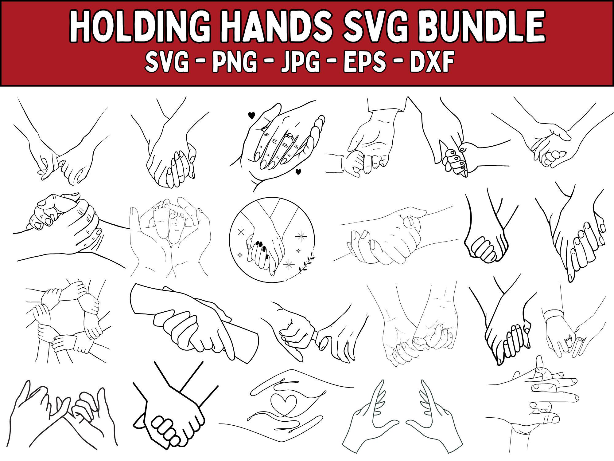 Holding Hands Svg Bundle, Holding Hand Cut File, Holding Hand ...