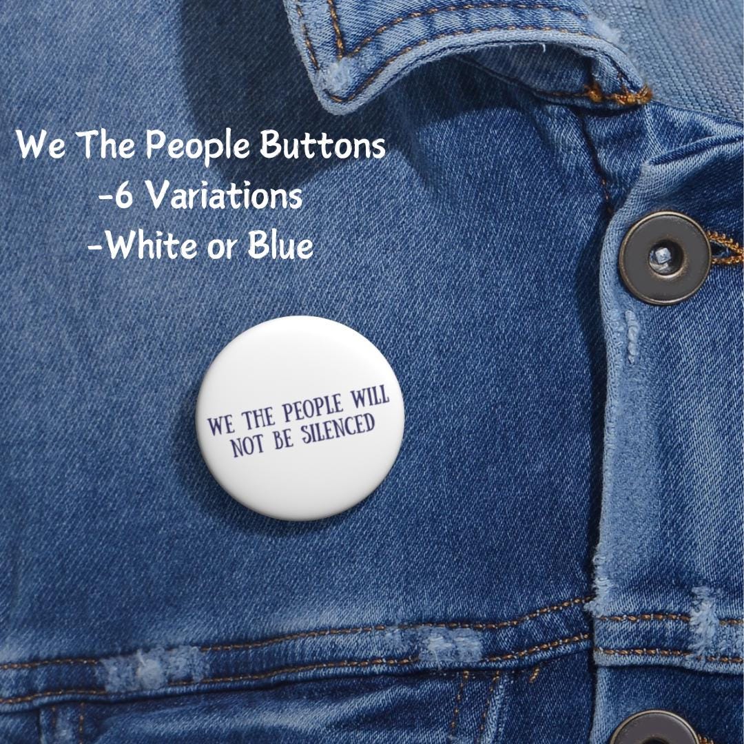 We the People Political Buttons - 6 Powerful Phrases, 2 Colors, 1.25 ...