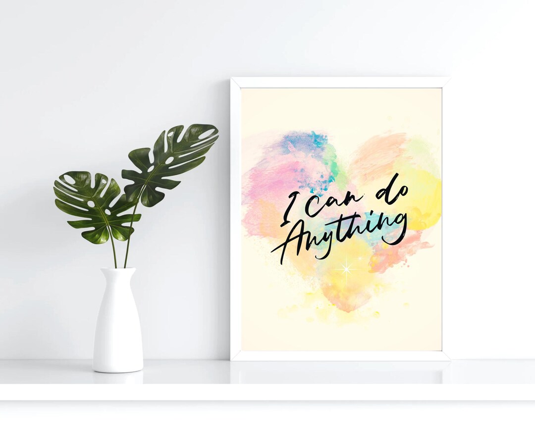 I Can Do Anything Printable Poster, Affirmative Art, Inspirational Art ...