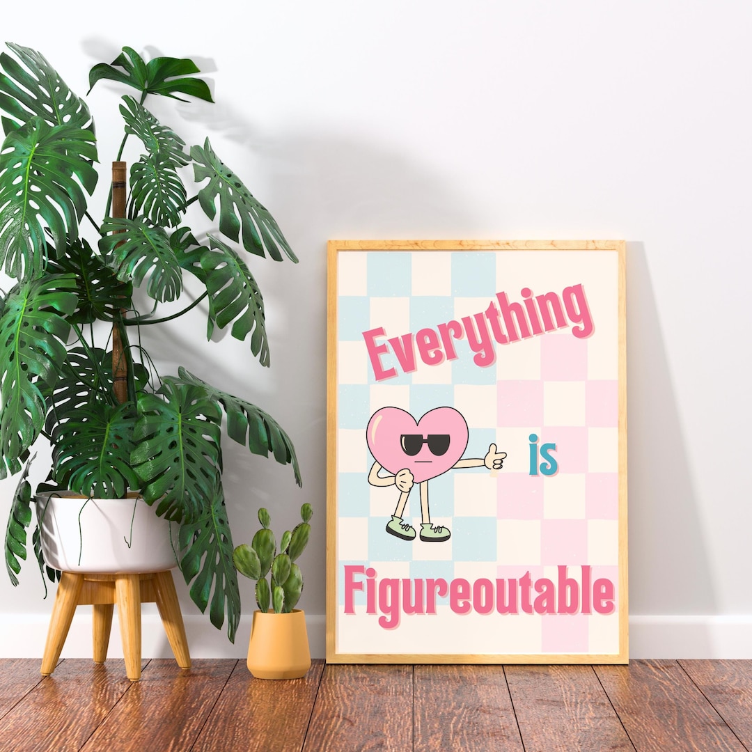Everything is Figureoutable Print, Affirmative Poster, Desk Decore ...