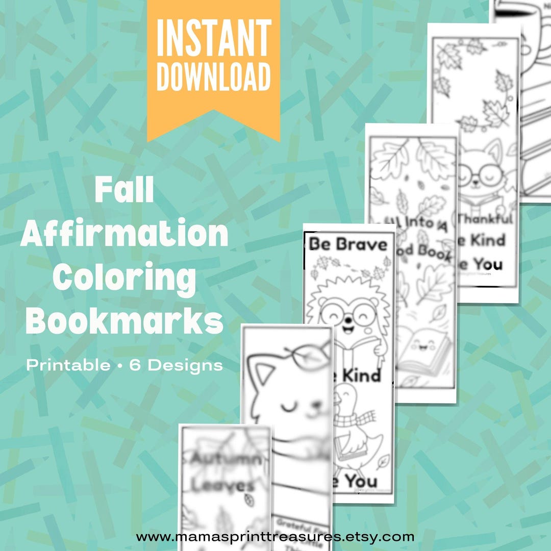 Fall Coloring Bookmarks for Kids – Positive Affirmations – Printable ...