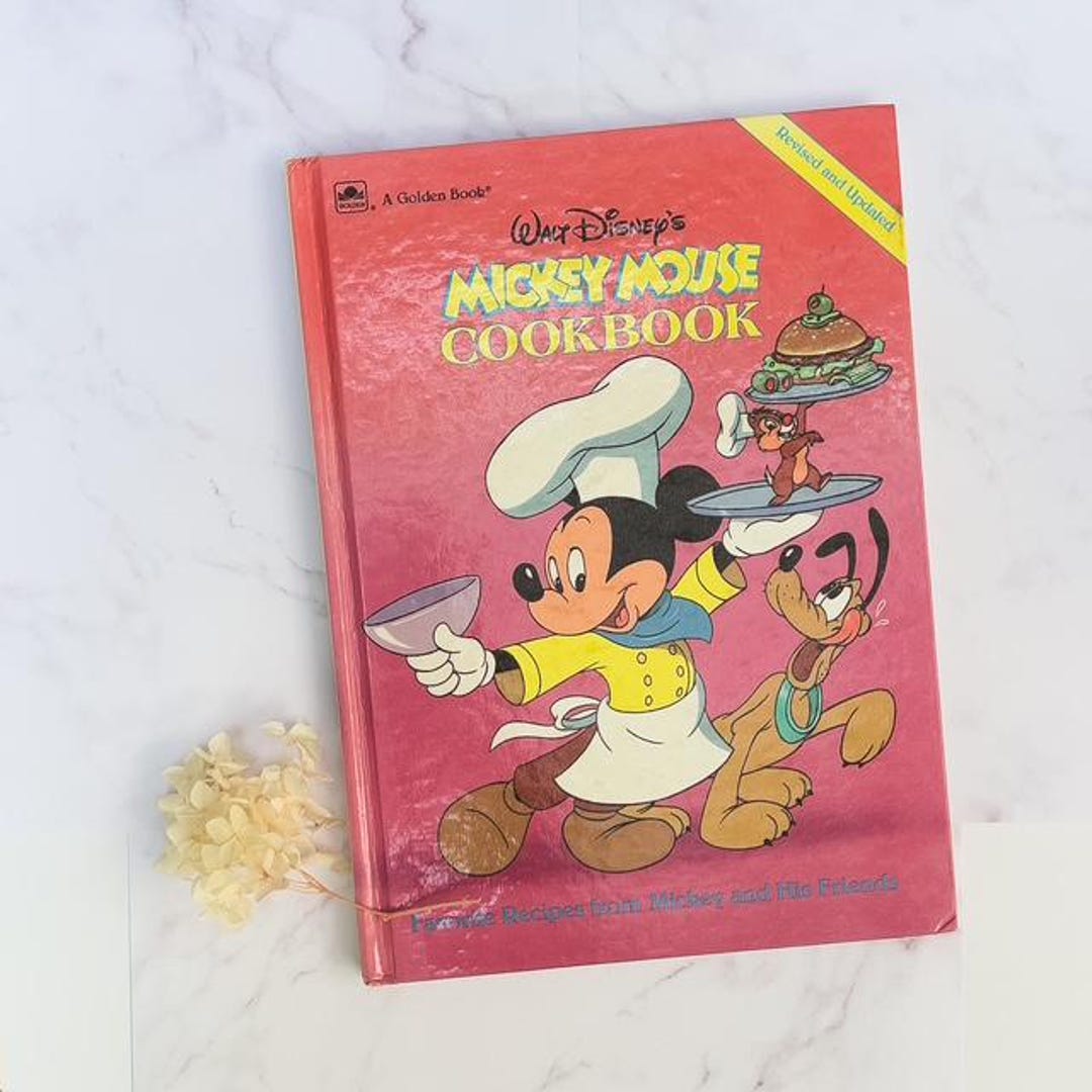 Walt Disney's Mickey Mouse Cookbook: Favorite Recipes From Mickey and ...