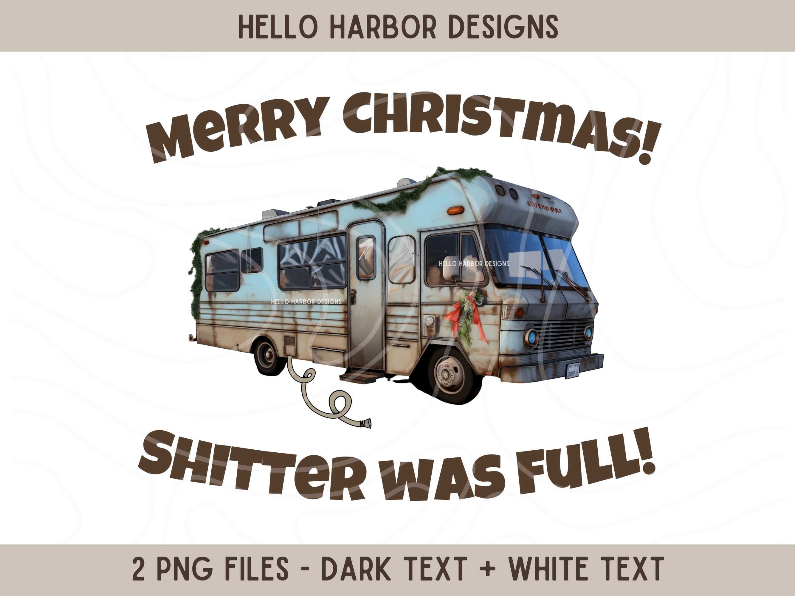 Shitter Was Full PNG, Griswold Png, Christmas Vacation Png, Cousin ...