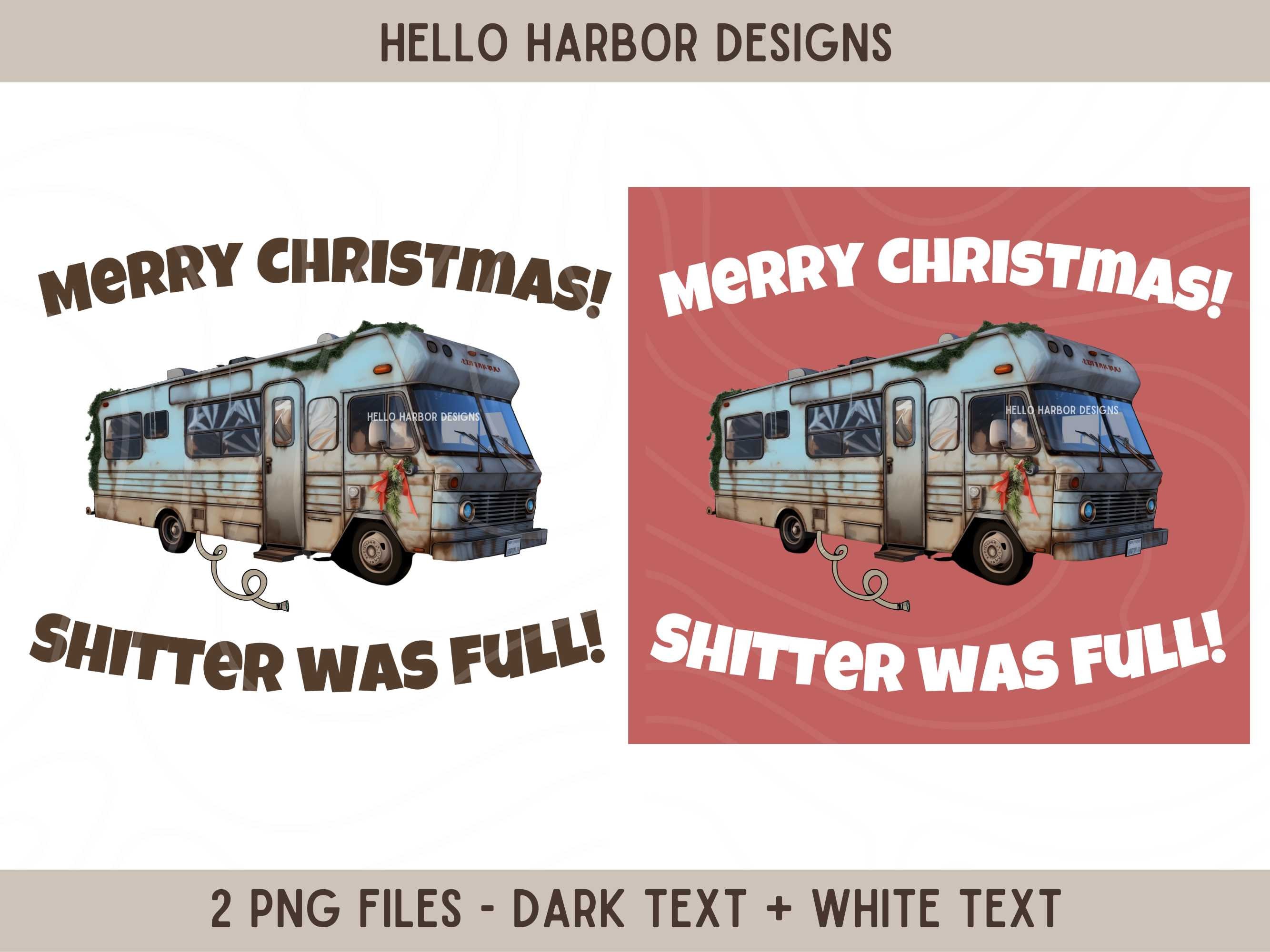 Shitter Was Full PNG, Griswold Png, Christmas Vacation Png, Cousin ...