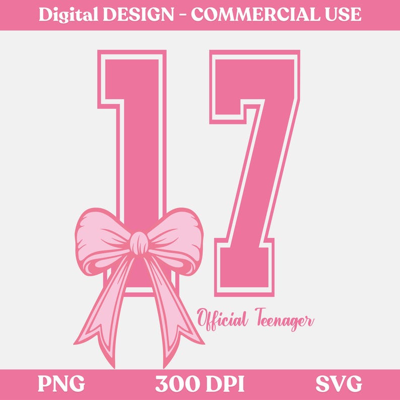 Coquette Bow Seventeen Birthday PNG SVG | Official Teenager - Etsy