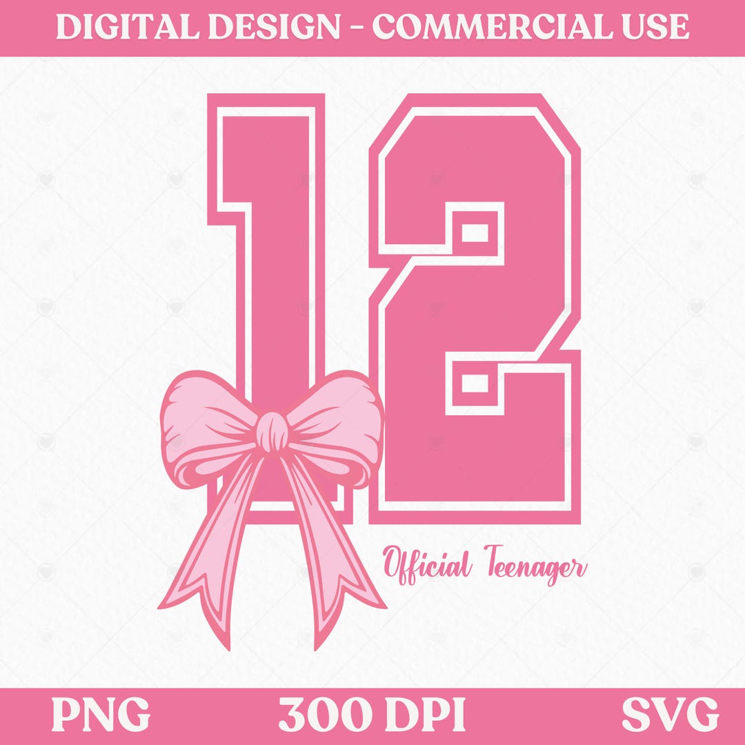 Coquette Bow Twelve Birthday PNG SVG EPS | Personalized Age Number ...