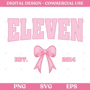 Coquette Bow 11th Birthday PNG SVG EPS | Eleven University Girls ...