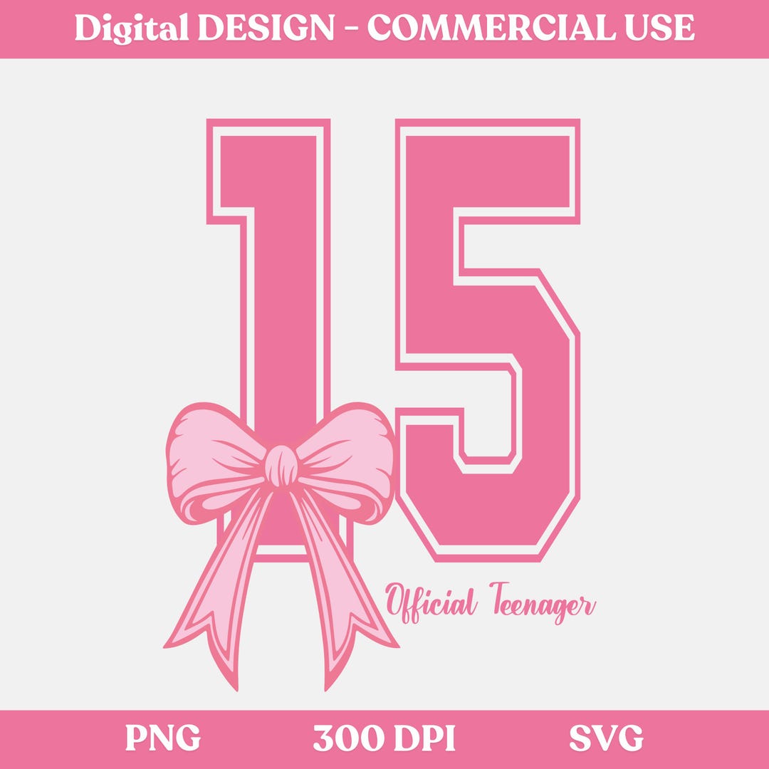 Coquette Bow Fifteen Birthday PNG SVG EPS | Personalized Age Number ...