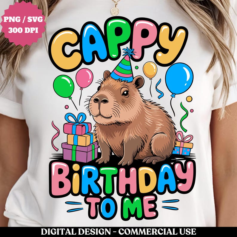 Cappy Birthday to Me PNG SVG – Cute Capybara Birthday Clipart – Happy ...