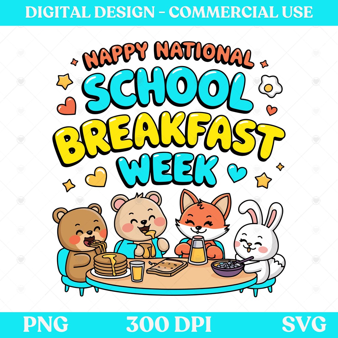 Happy National School Breakfast Week PNG SVG | School Breakfast Digital ...