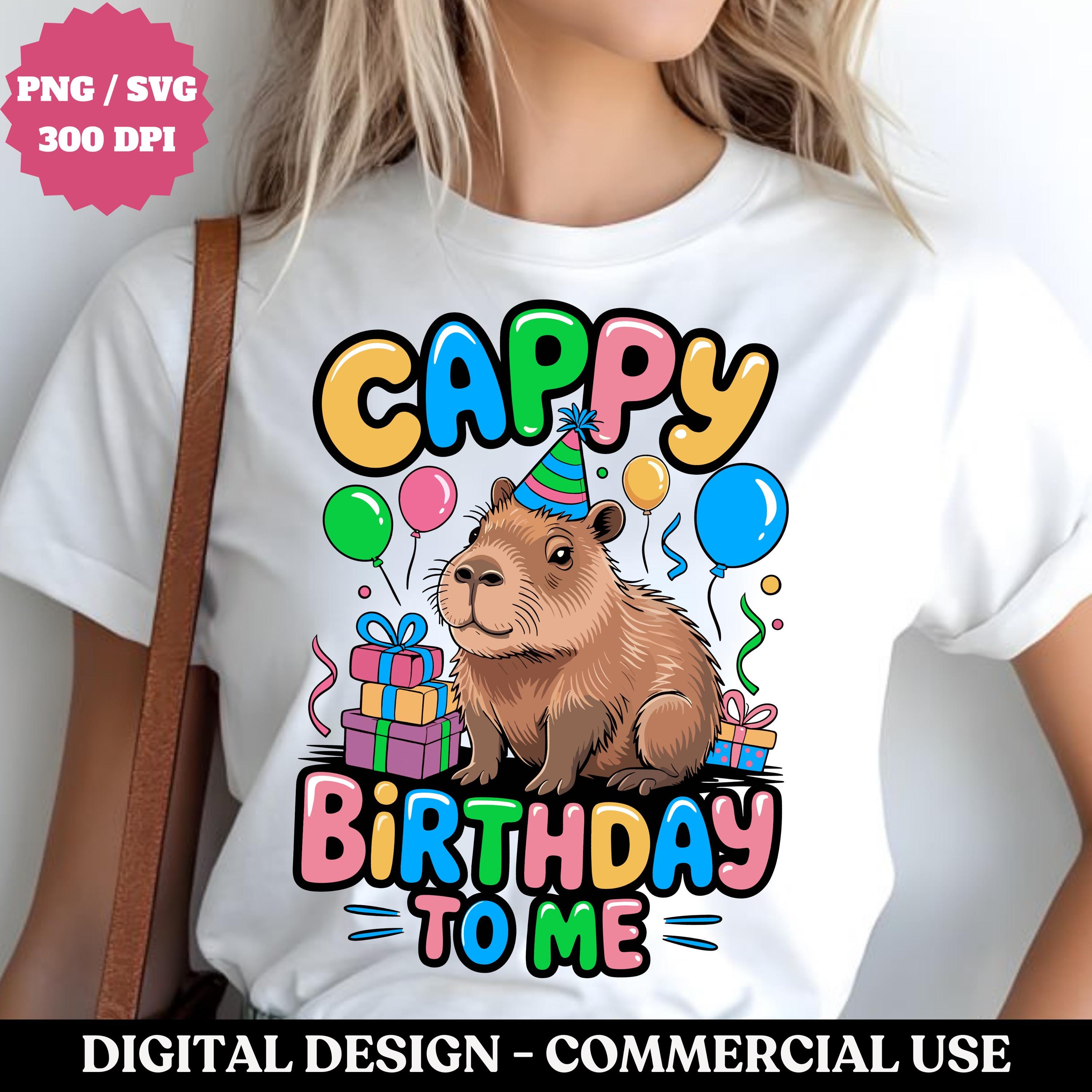Cappy Birthday to Me PNG SVG – Cute Capybara Birthday Clipart – Happy ...