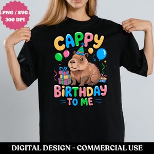 Cappy Birthday to Me PNG SVG – Cute Capybara Birthday Clipart – Happy ...