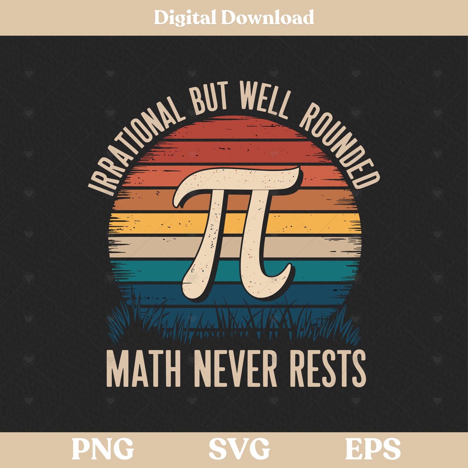 Irrational but Well-rounded Svg Png Eps, Pi Svg, 3.14 Svg, Pi Day Svg ...