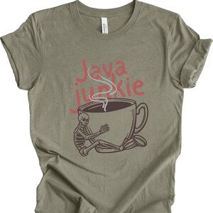 Funny Coffee Addict Unisex Tee: Java Junkie Shirt, Gift for Caffeine ...