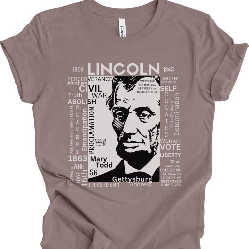 Abraham Lincoln T-shirt: History Buff Gift, Presidential Quotes - Etsy