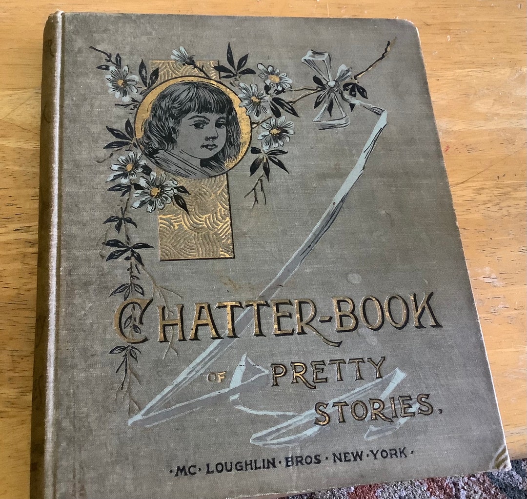 Antique Large H/c Book Chatter-book of Pretty Stories 1800’s Vintage ...