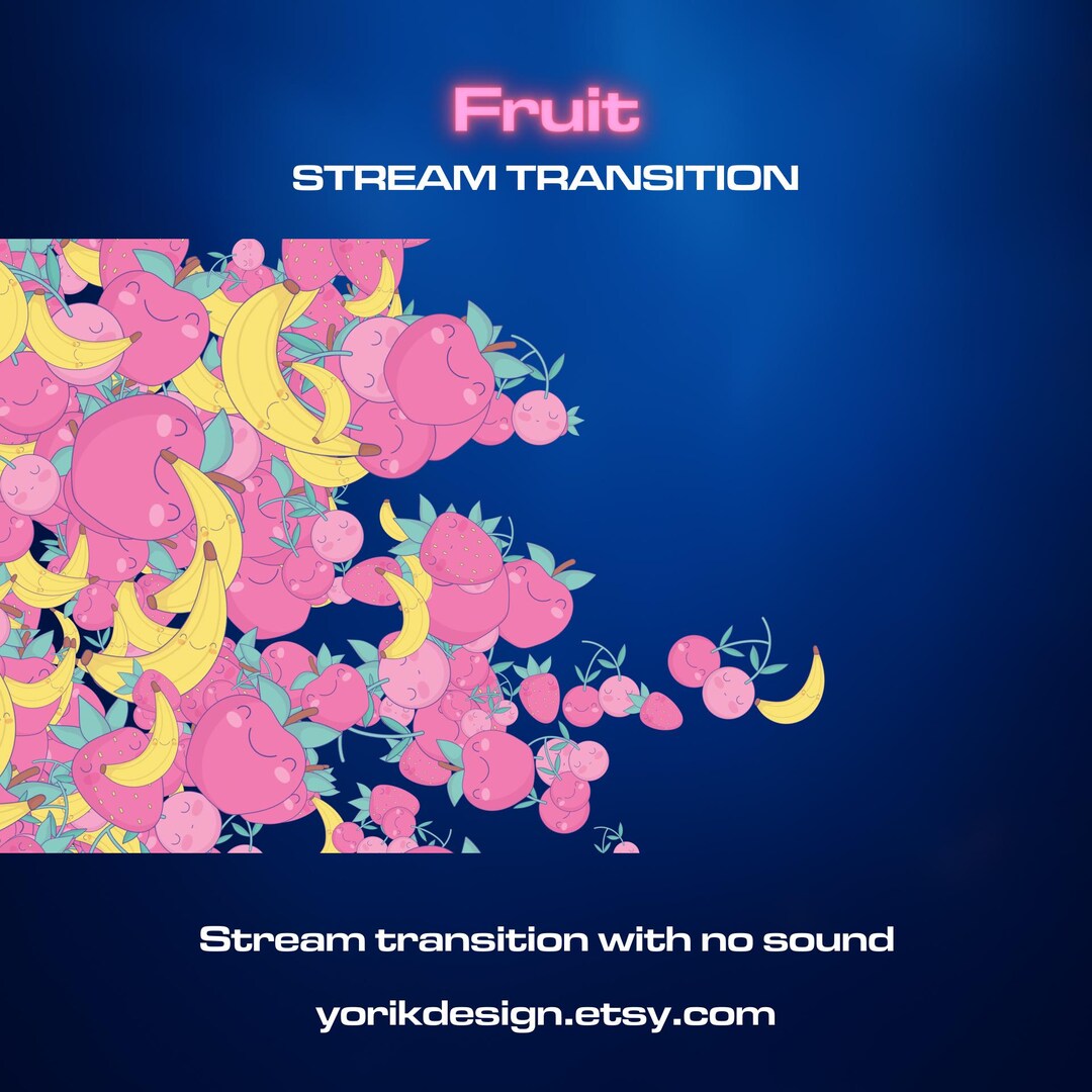 Fruit Transition | OBS Stinger | Animated Stream Transition | Twitch ...