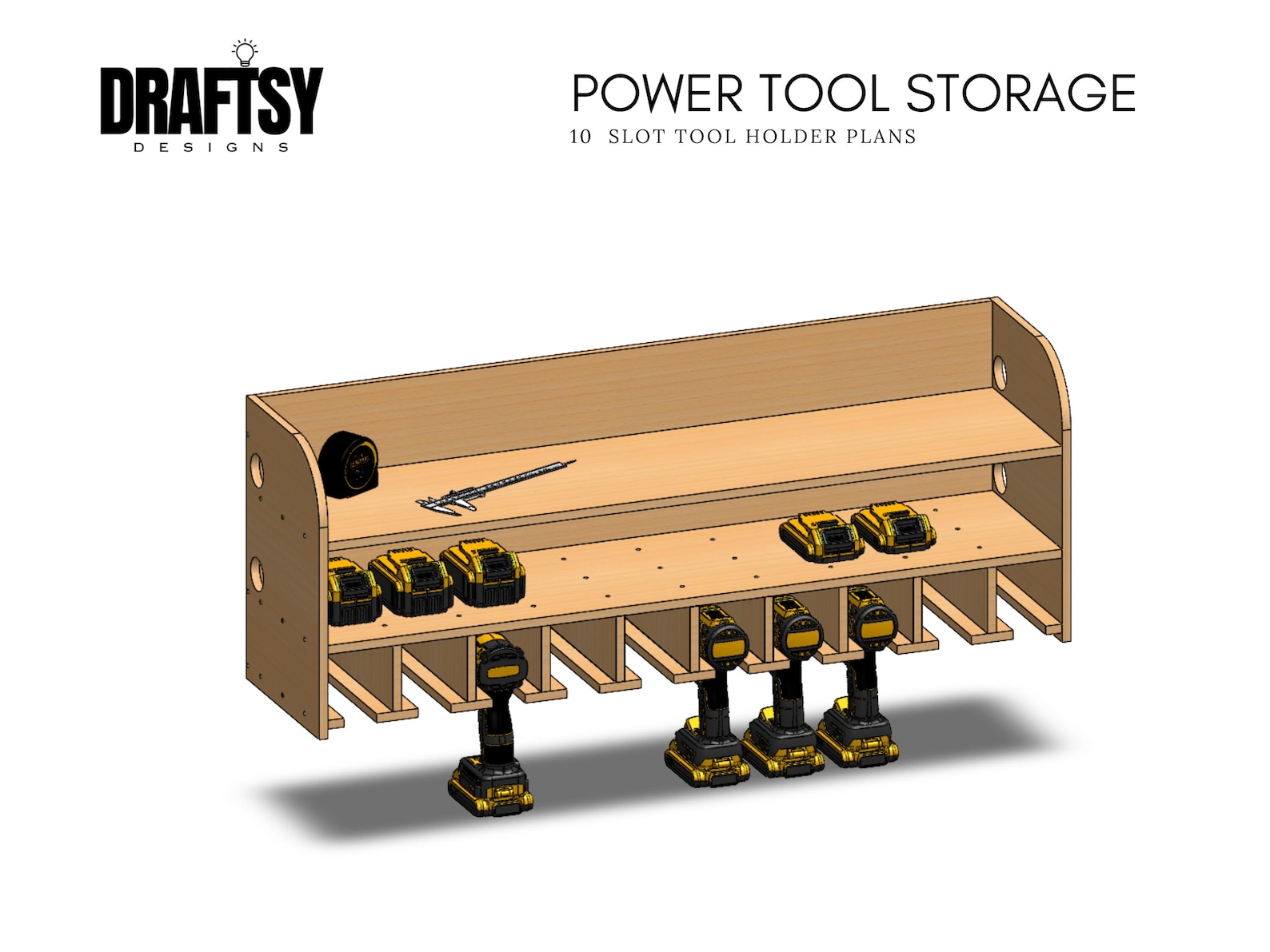 10 Slot Cordless Drill Storage Plans - Power Tool Organizer, DIY ...