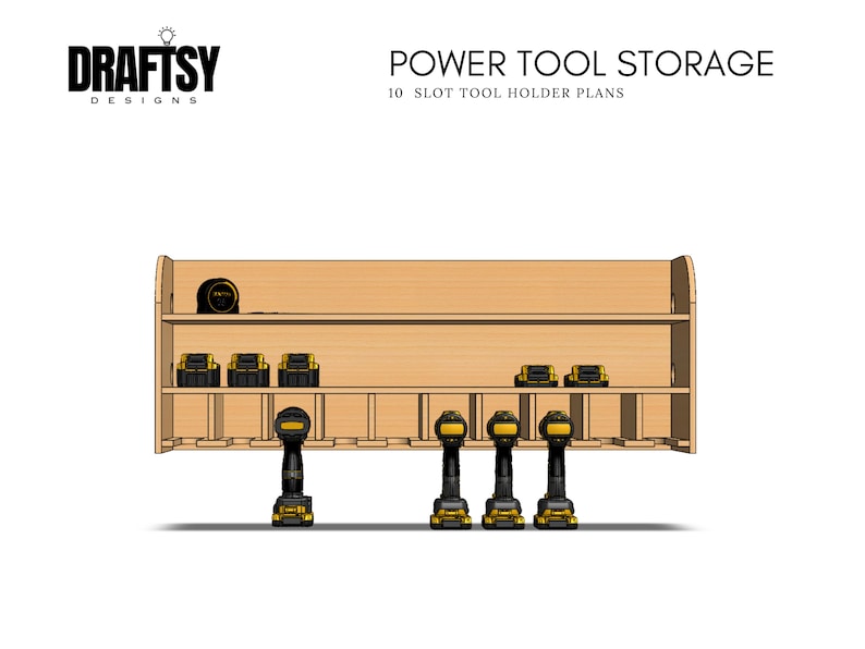 10 Slot Cordless Drill Storage Plans - Power Tool Organizer, DIY ...