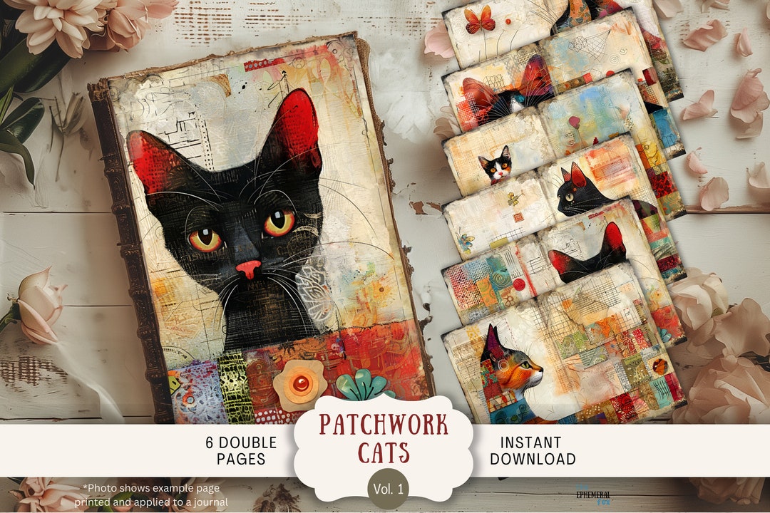 Cats in Patchwork Junk Journal Pages, 6 Digital Scrapbook Pages 11 X 8. ...